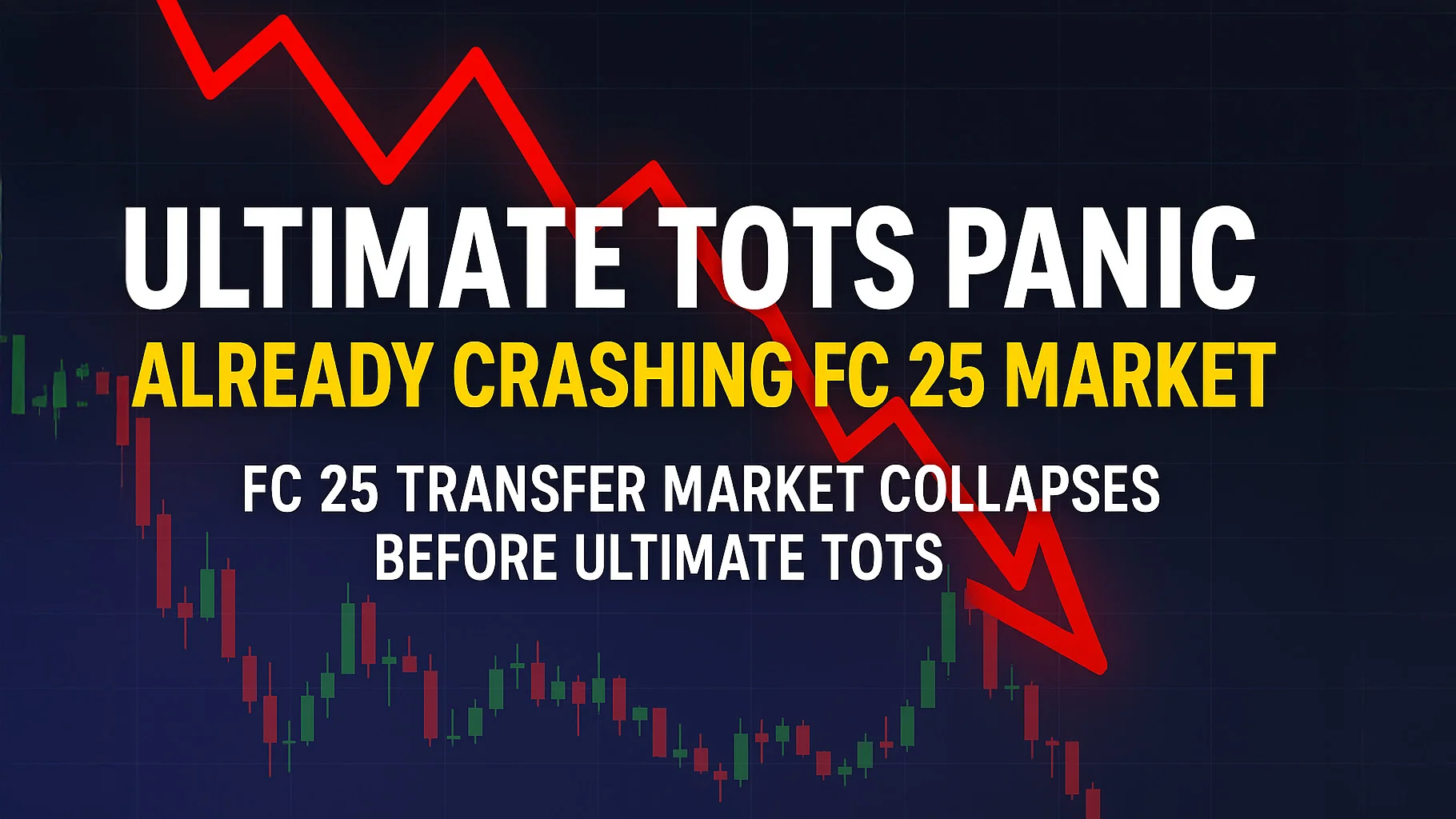 Ultimate TOTS panic already crashing FC 25 market ⇒ FUTFC