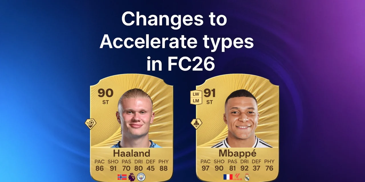 FC26 accelerate overhaul makes explosive players rare ⇒ FUTFC
